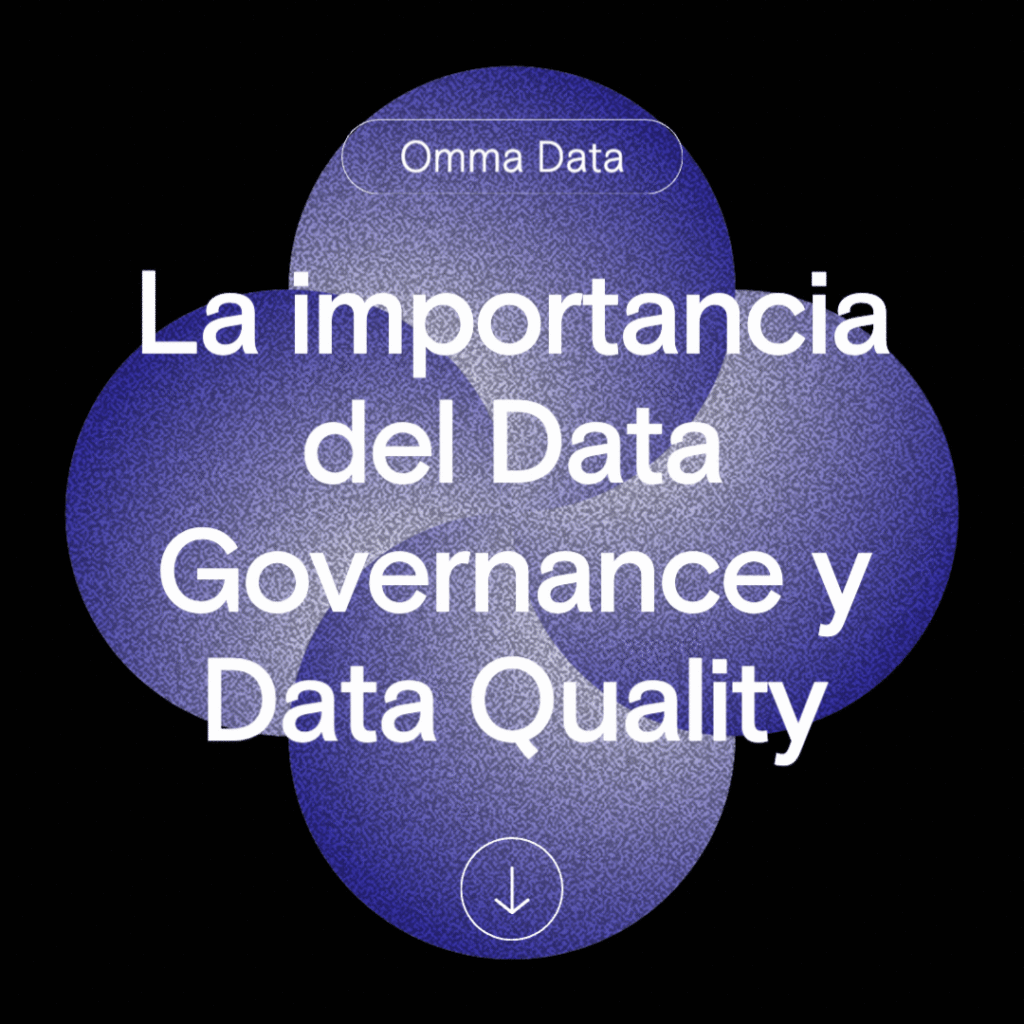 La importancia del Data Governance y Data Quality - OMMA Data - Quality Data Starts with OMMA ...